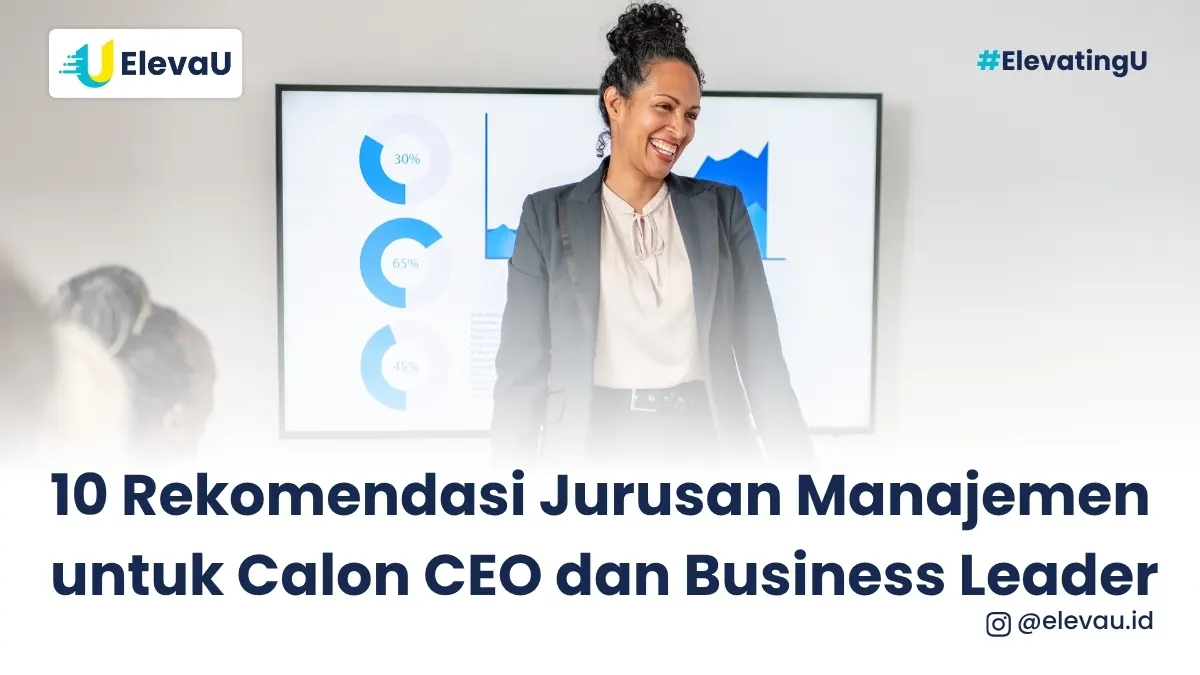 10 Jurusan Manajemen untuk Calon CEO dan Business Leader