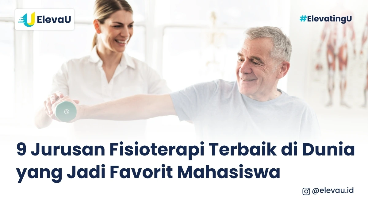 9 Jurusan Fisioterapi Terbaik di Dunia yang Jadi Favorit